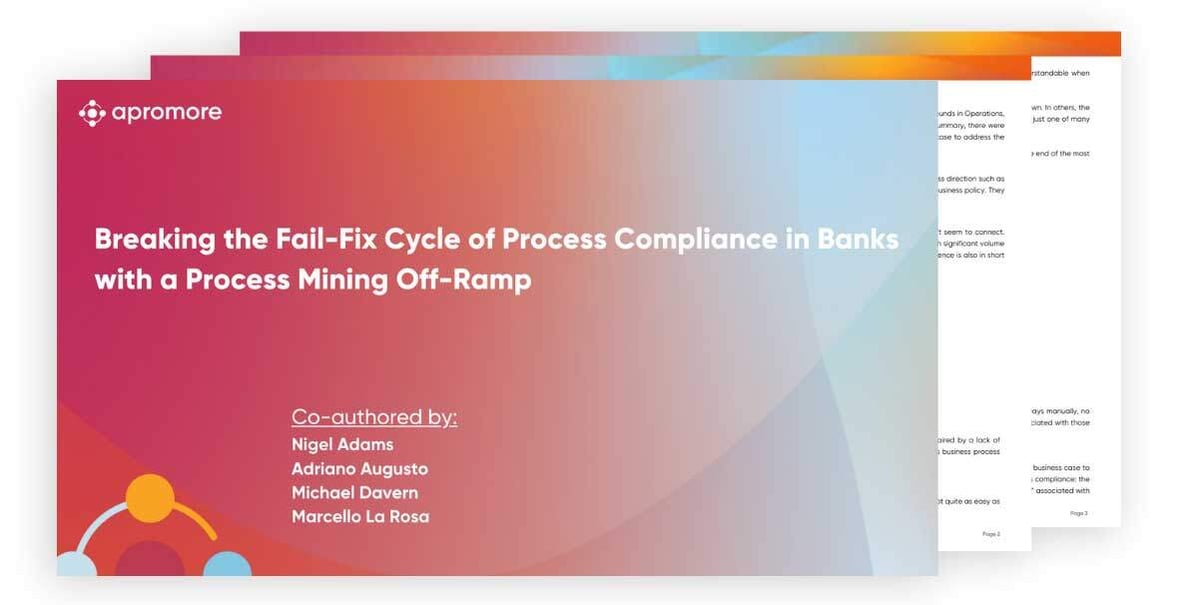 Breaking the Fail-Fix Cycle of Process Compliance in Banks | Apromore