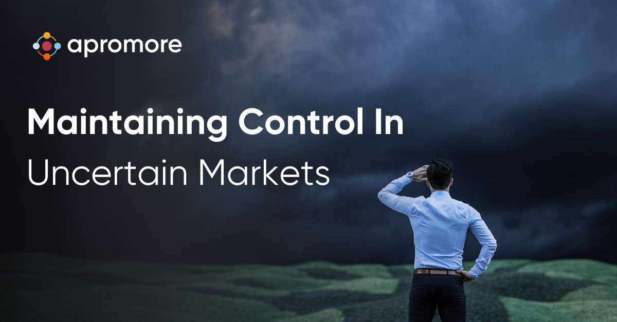 Maintaining Control In Uncertain Markets